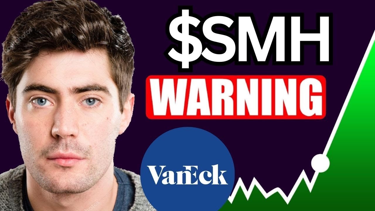 SMH Stock MASSIVE NEWS!? (Thank Me Later Bro) VanEck Semiconductor ETF ...