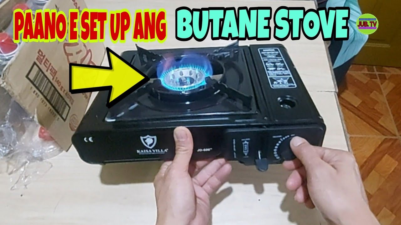 PAANO E SET UP OR GAMITIN ANG BUTANE STOVE - YouTube