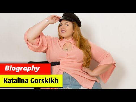 Katalina Gorskikh Biography, Net worth, Height, Weight, Age, Lifestyle