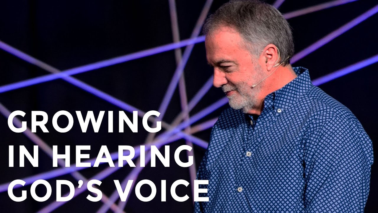 Growing In Hearing God's Voice - Wayne Drain - YouTube