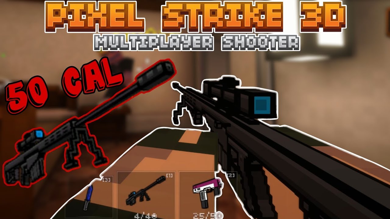 Pixel Strike 3D. Играю с 50 CAL #13 - YouTube