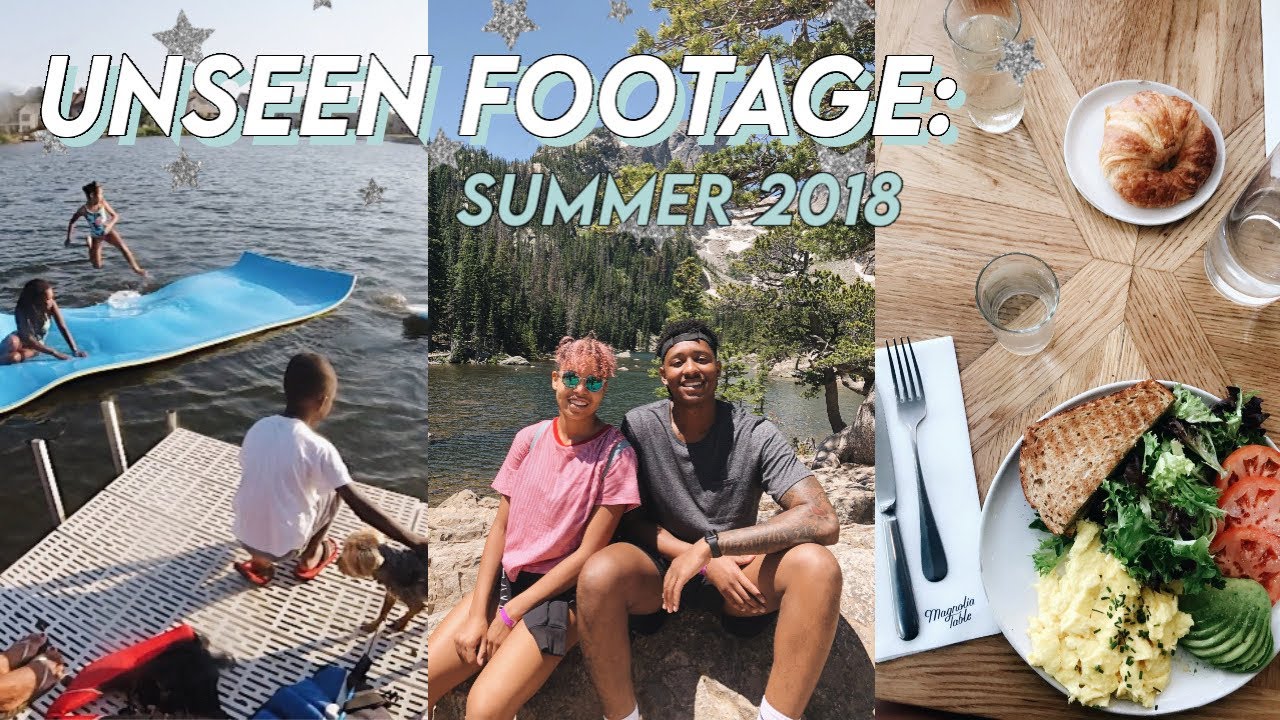 unseen footage: summer 2018 (part 1) - YouTube