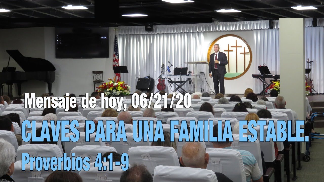 Claves para una familia estable. 06/21/20 Segundo servicio. - YouTube