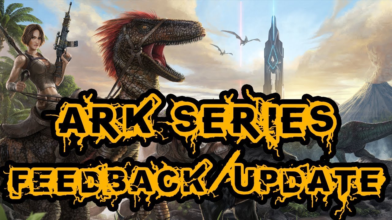 ARK Feedback/Update Episode - YouTube