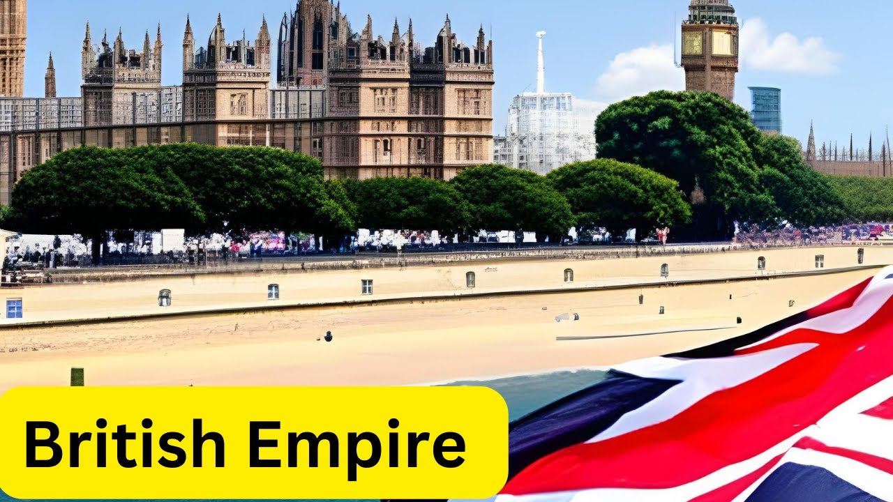 How the British Empire Became the Biggest in the World | History In ...