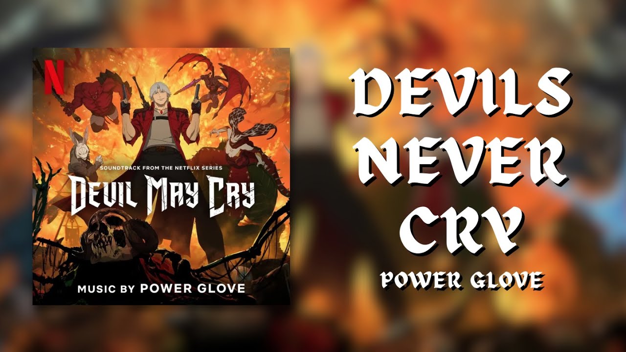 Devils Never Cry | Devil May Cry ED Lyrics - YouTube