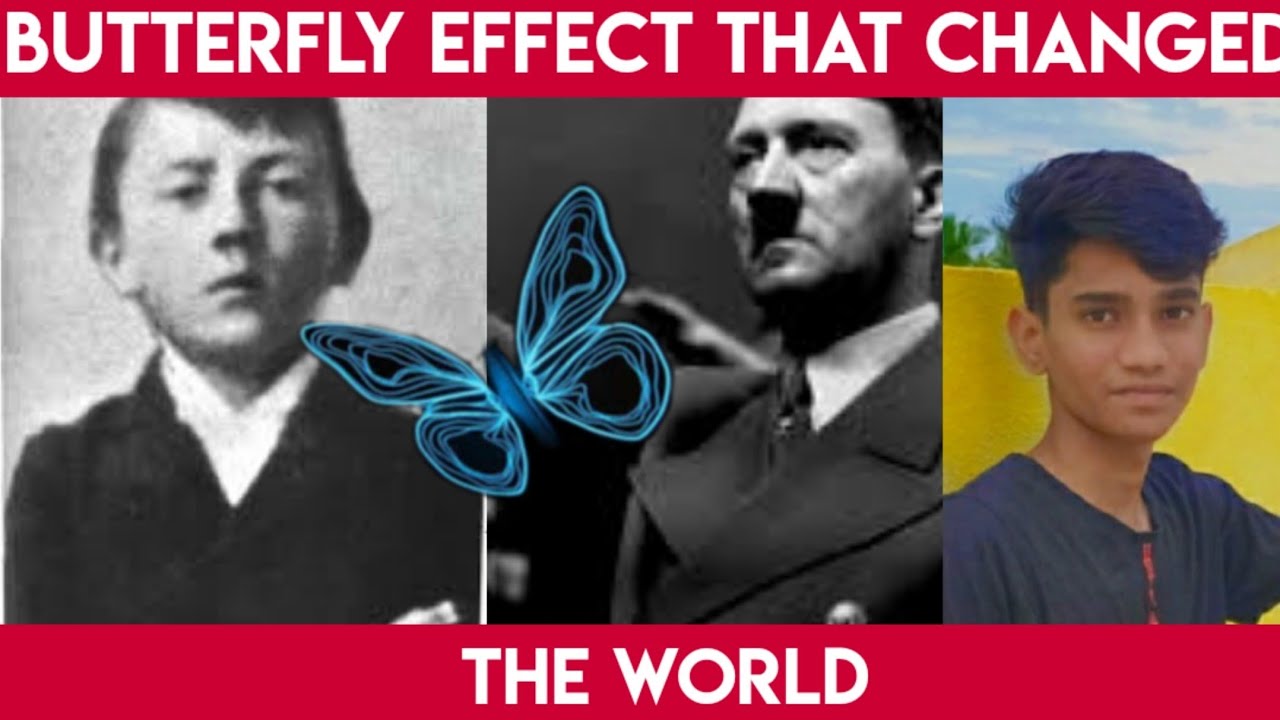 Butterfly effect|Butterfly effect incidents|Hitler|World War|Tamil ...