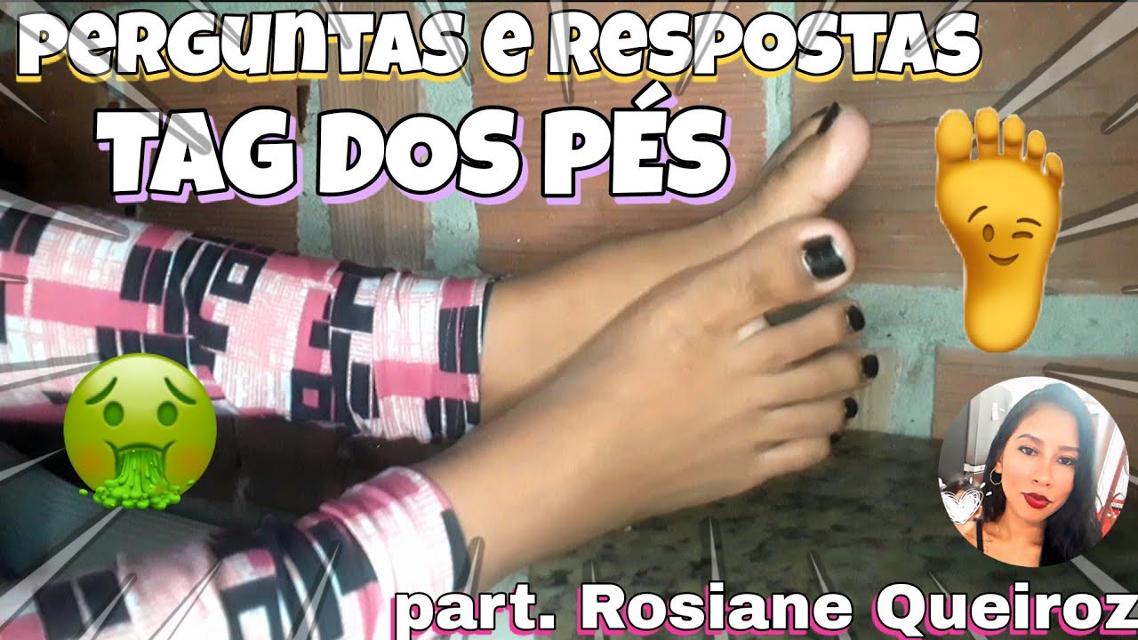 TAG DOS PÉS *prima responde* - YouTube