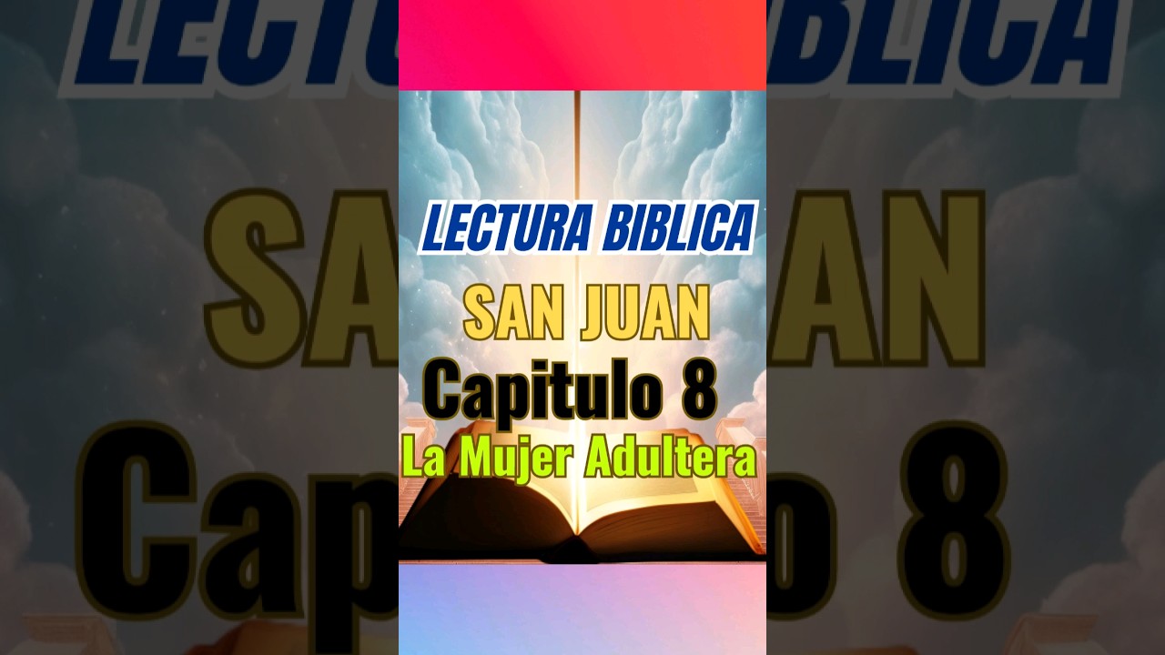 Jesús y la Mujer Adultera San Juan Cap. 8 - YouTube