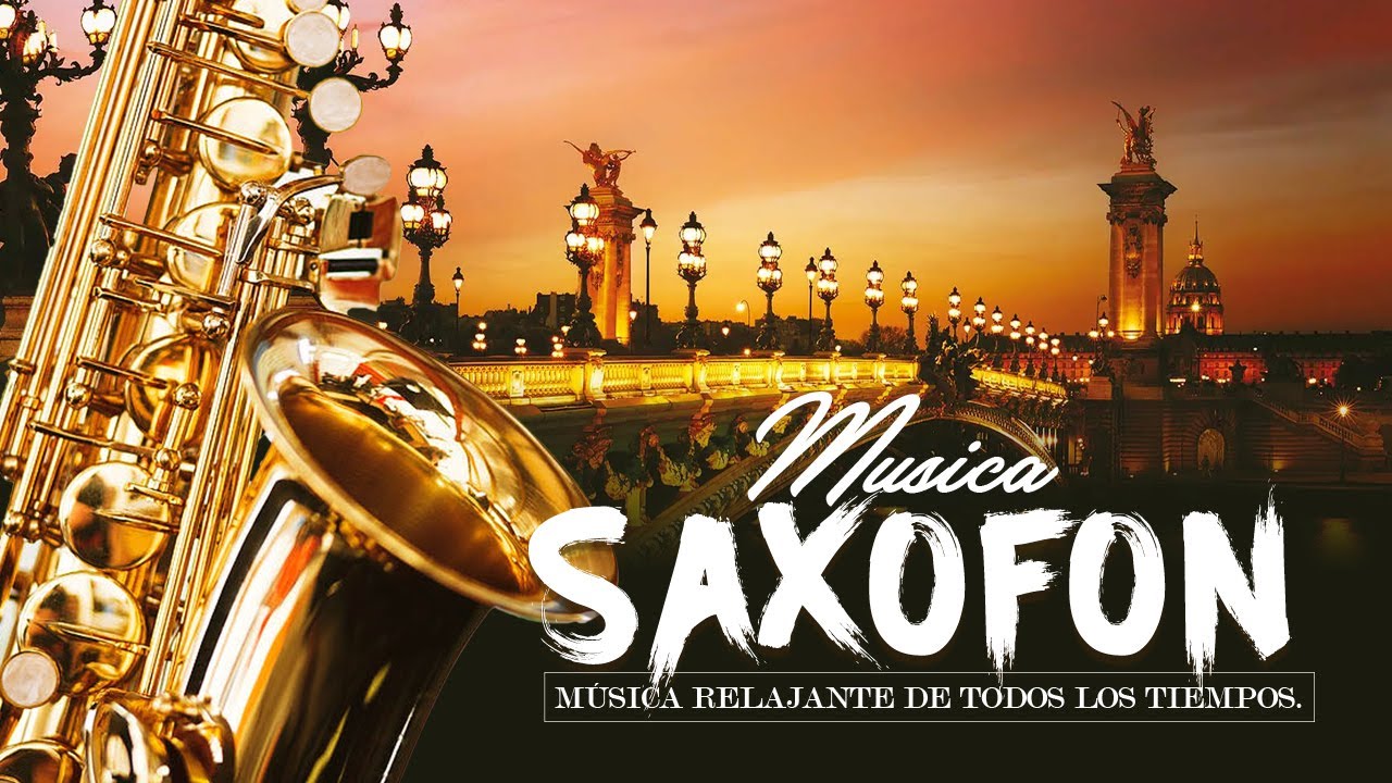 Saxofon Romantico Sensual Instrumental - Las 100 melodias más bellas de ...