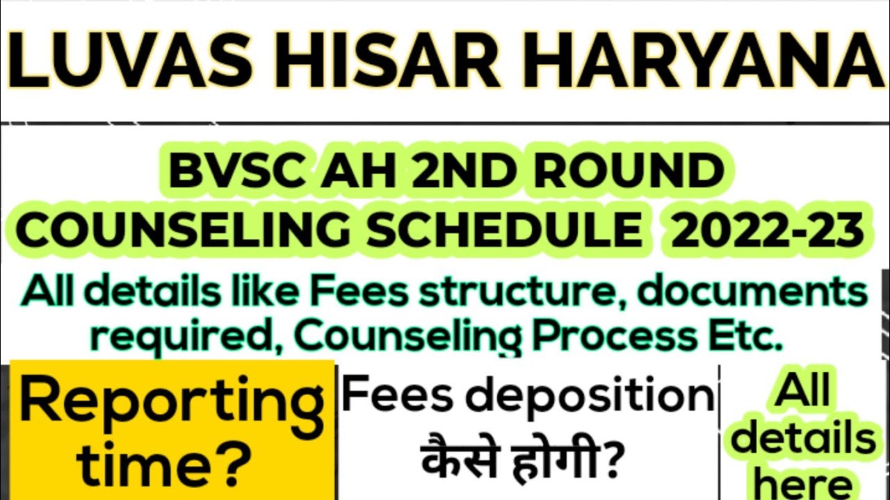 LUVAS HISAR BVSC 2ND COUNSELING SCHEDULE 2022 | VACANT SEATS, FEES ...