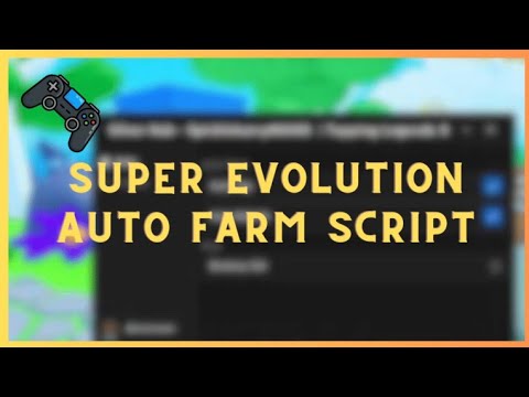 Super Evolution Script | Auto Click, Auto Farm, Auto Aim & More ...