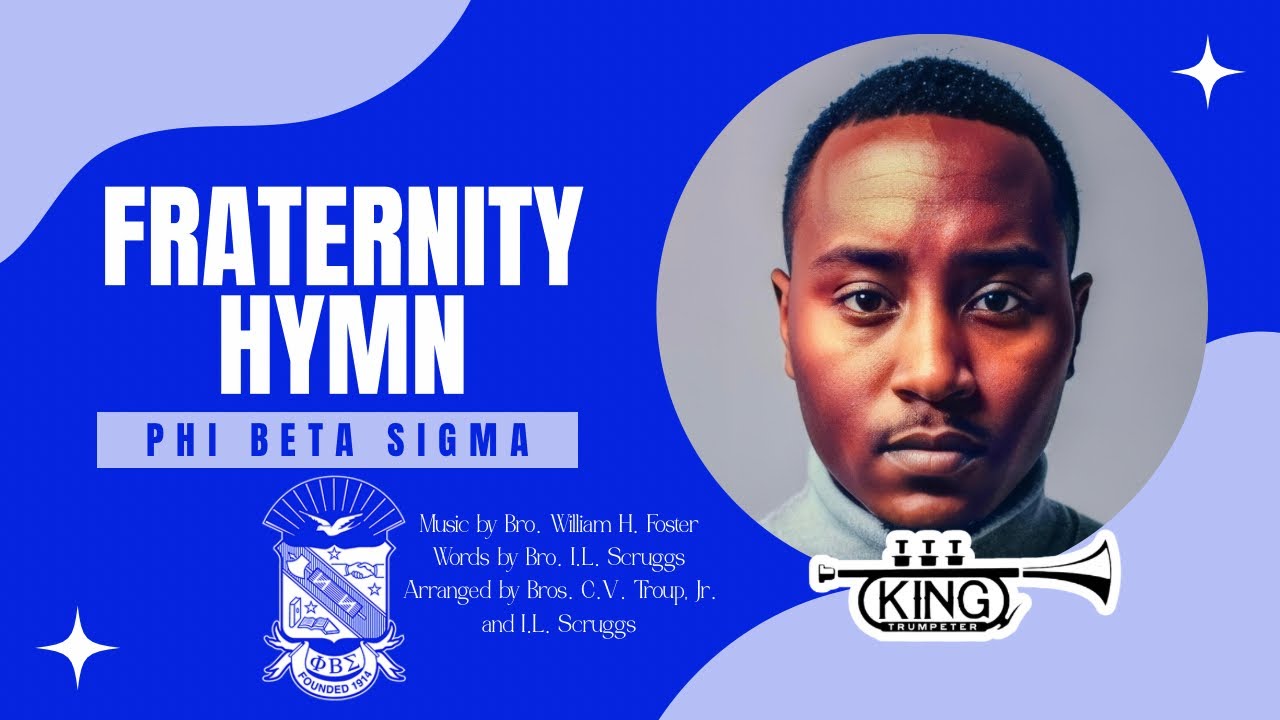 FRATERNITY HYMN | FIRST VERSE ONLY | PHI BETA SIGMA FRATERNITY, INC ...