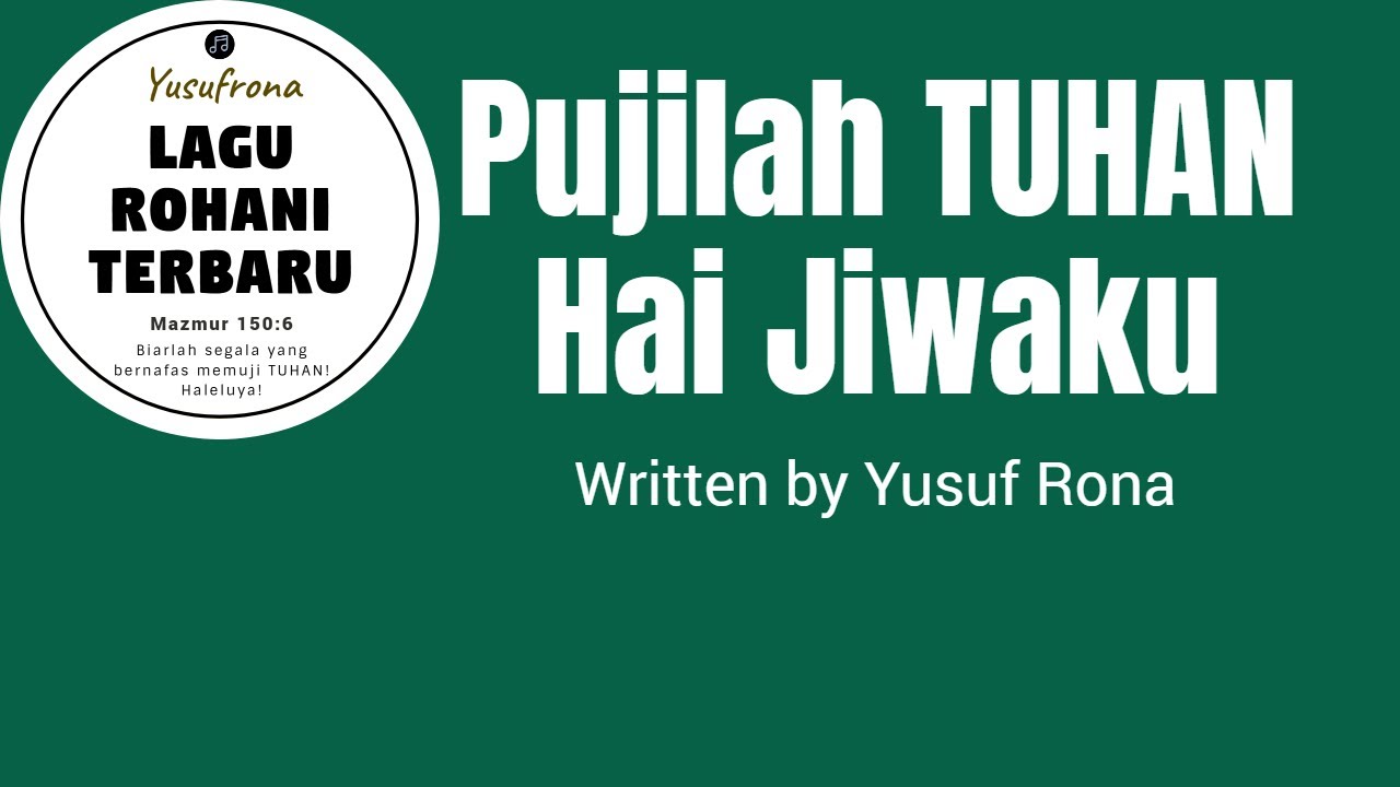 PUJILAH TUHAN HAI JIWAKU | Lagu Rohani Kristen Terbaru (Official Lyric Video) - YouTube