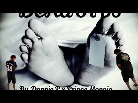 dèäd öpps by prînce moññie x donnie p ( prod. by hunchopunchdatshitin