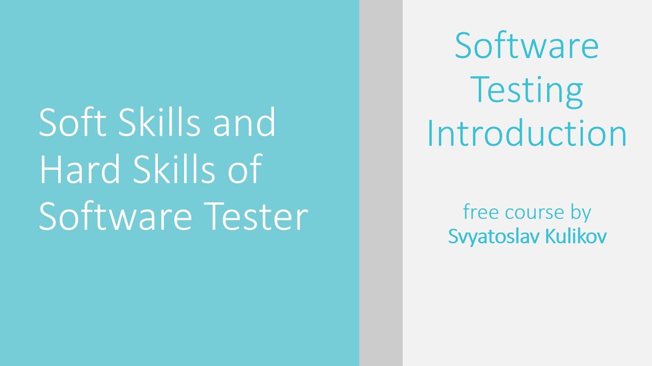 01 - 03 - Soft Skills and Hard Skills of Software Tester [ENG] - YouTube
