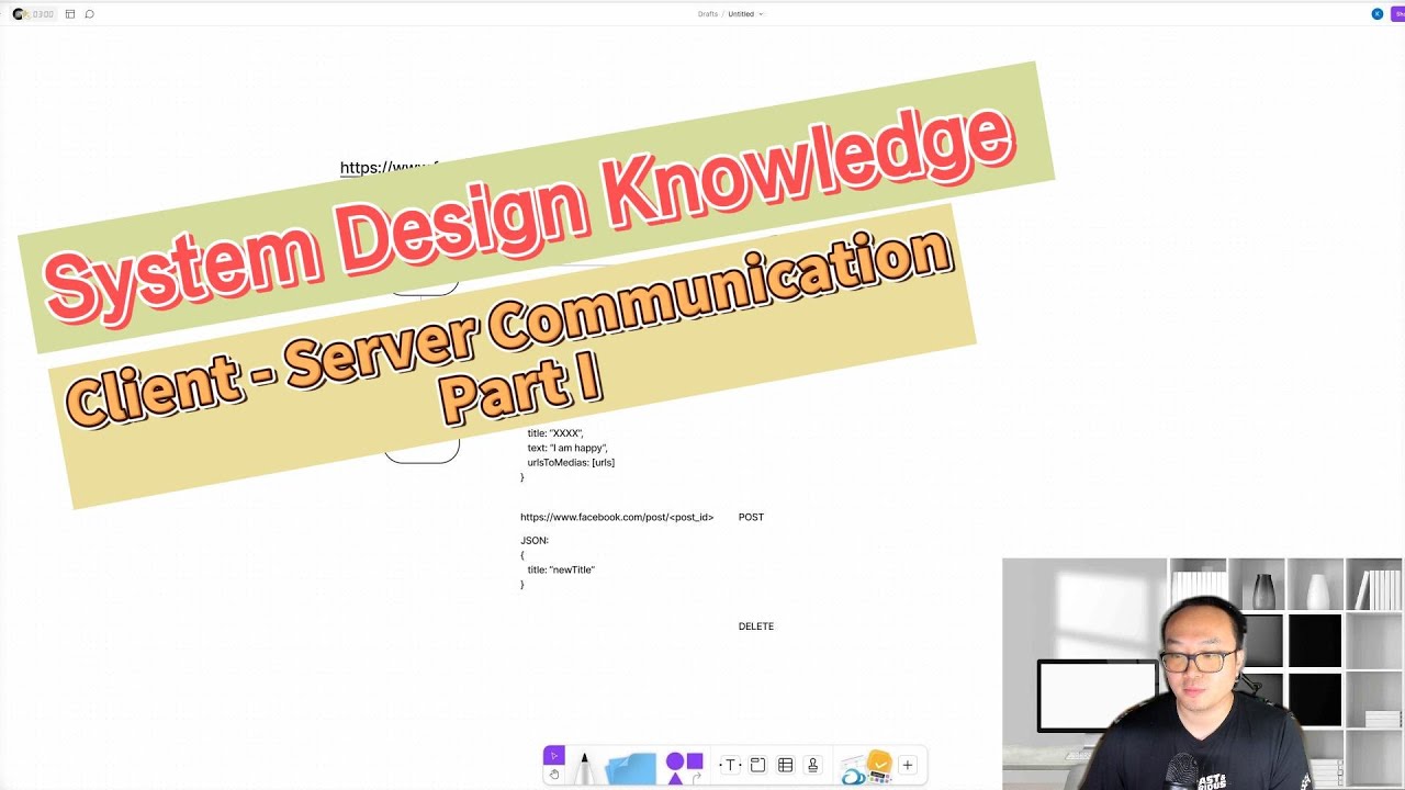 System Design Knowledge 2 - Client Server Communication - Part I - YouTube