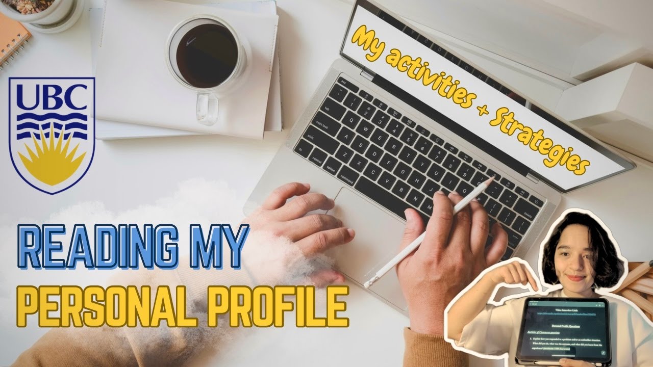 University Personal Profile Reading – My UBC Application Pt. 2 | 2024 ...