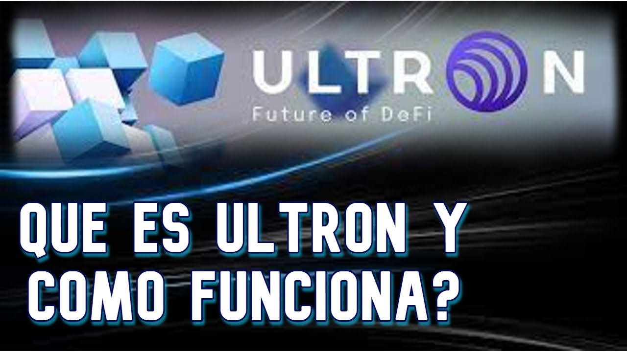 Que es [ULTRON Blockchain] y su Criptomoneda ULX y como Funcionan - YouTube