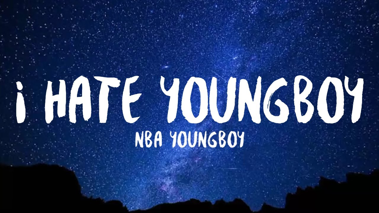 NBA Youngboy - I Hate Youngboy (Lyrics) - YouTube