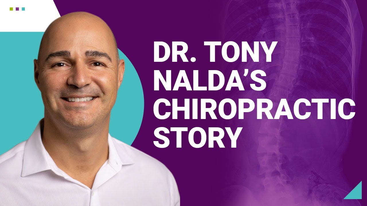 Dr. Tony Nalda's Chiropractic Story - YouTube