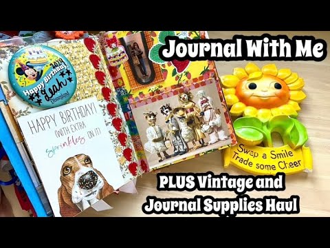 Journal With Me Birthday Fun / Junk Journal Supplies Haul / Easy Crafty ...