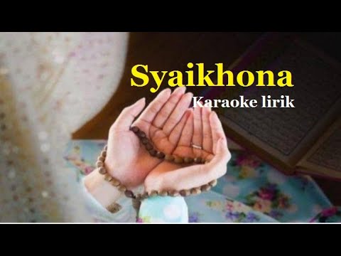 SYAIKHONA Karaoke lirik lagu tanpa vokal - YouTube