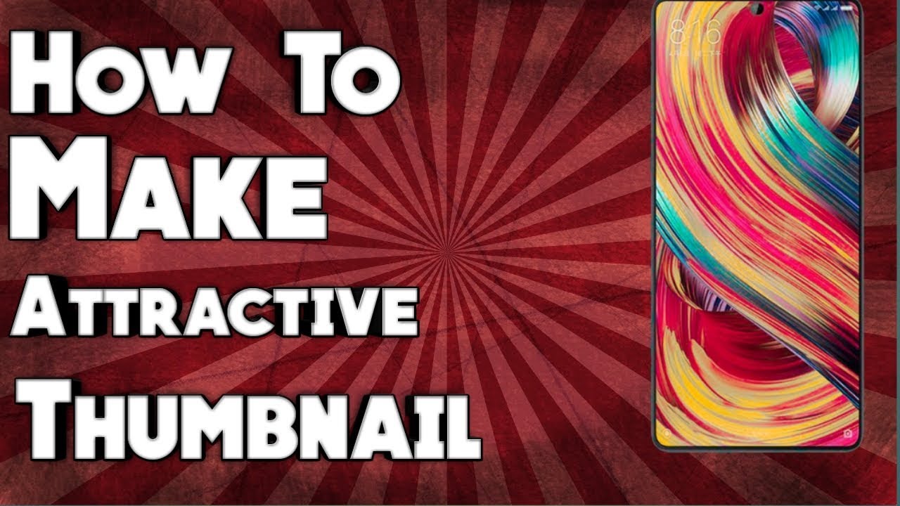How To Make HD & Attractive Thumbnail In Android | Mobile Mein ...