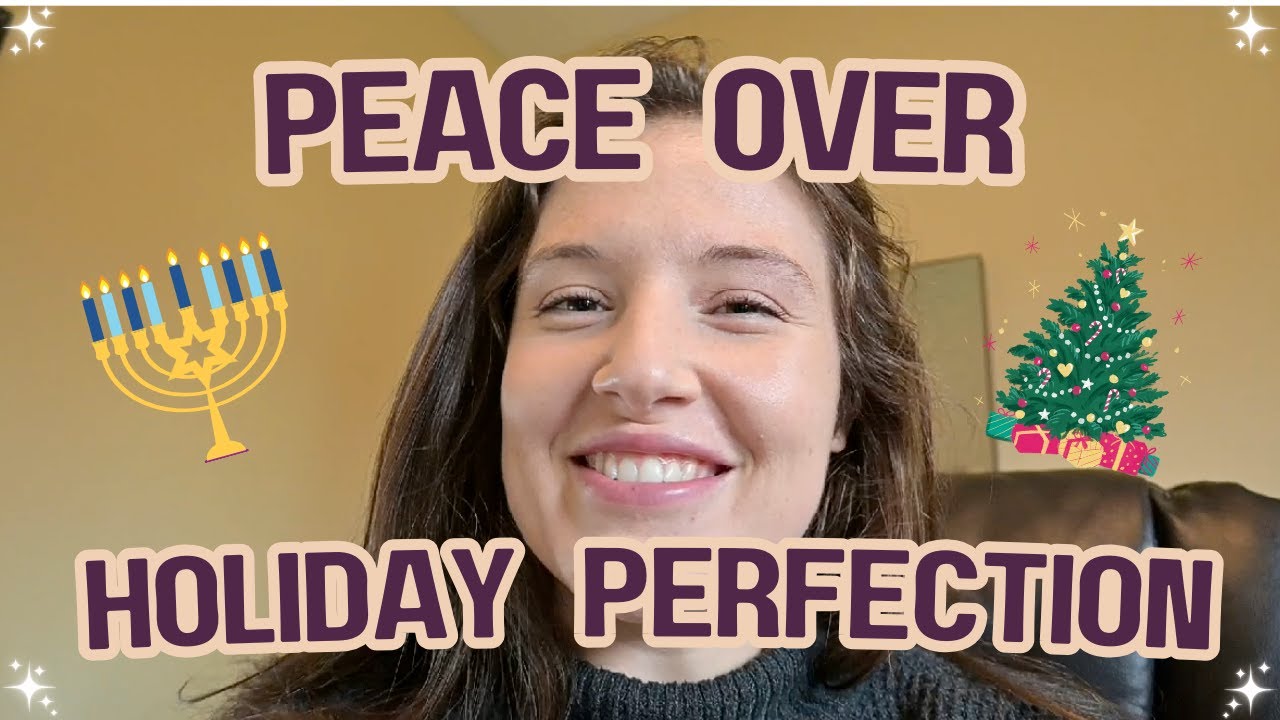 A Peaceful Holiday Starts with Letting Go - YouTube
