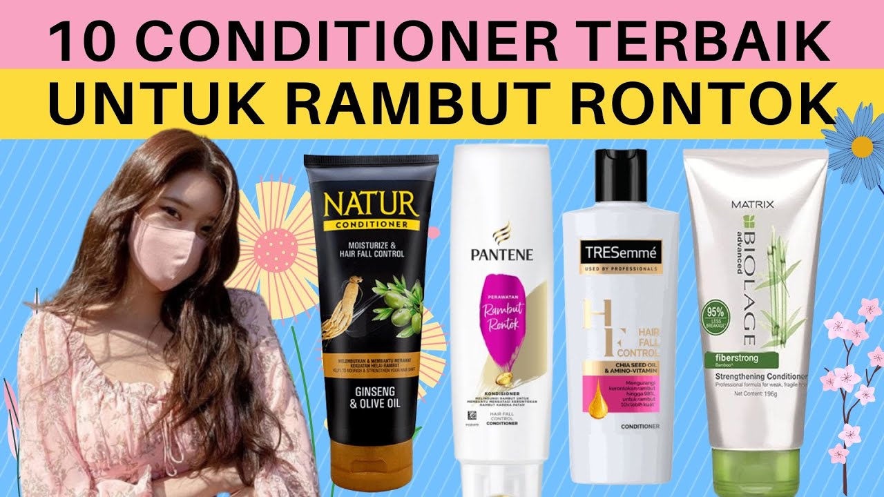 10 Rekomendasi Conditioner Terbaik untuk Rambut Rontok , Kondisioner ...