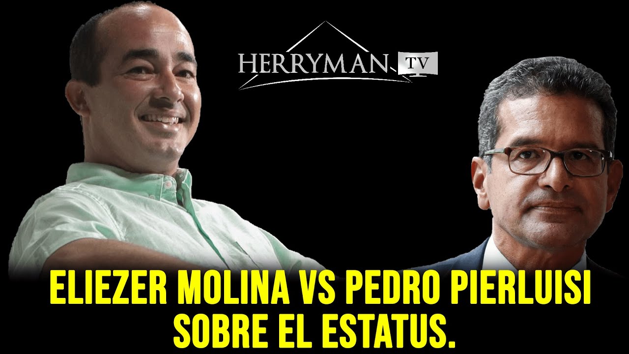 Pedro Pierluisi vs Eliezer Molina sobre el estatus - YouTube