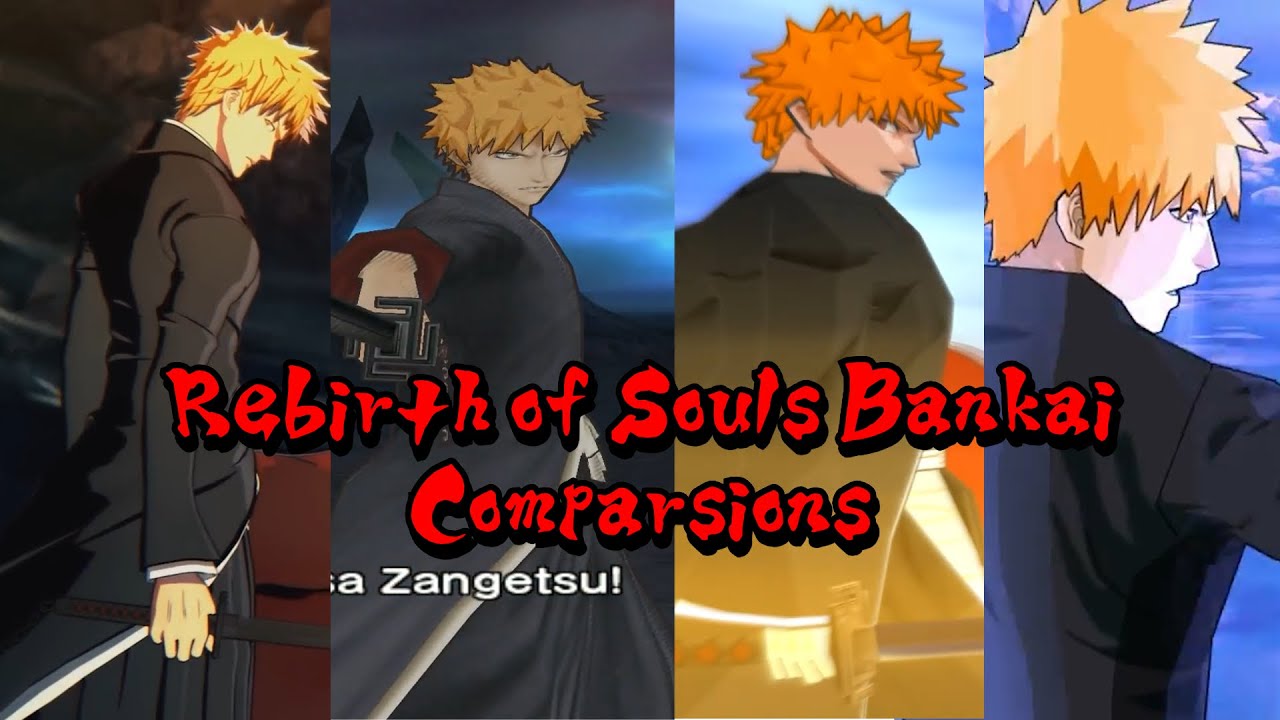 Bleach Rebirth of Souls Bankai Evolution Comparisons - YouTube