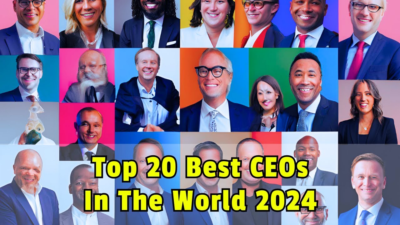 Top 20 Best CEOs In The World 2024 | Leading Innovations & Shaping the ...