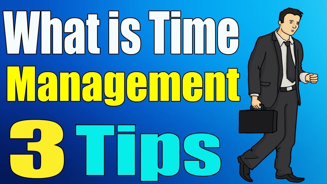 What Is Time Management How To Manage Timetable 3 Tips For Time what-is-time-management-how-to-manage-timetable-3-tips-for-time