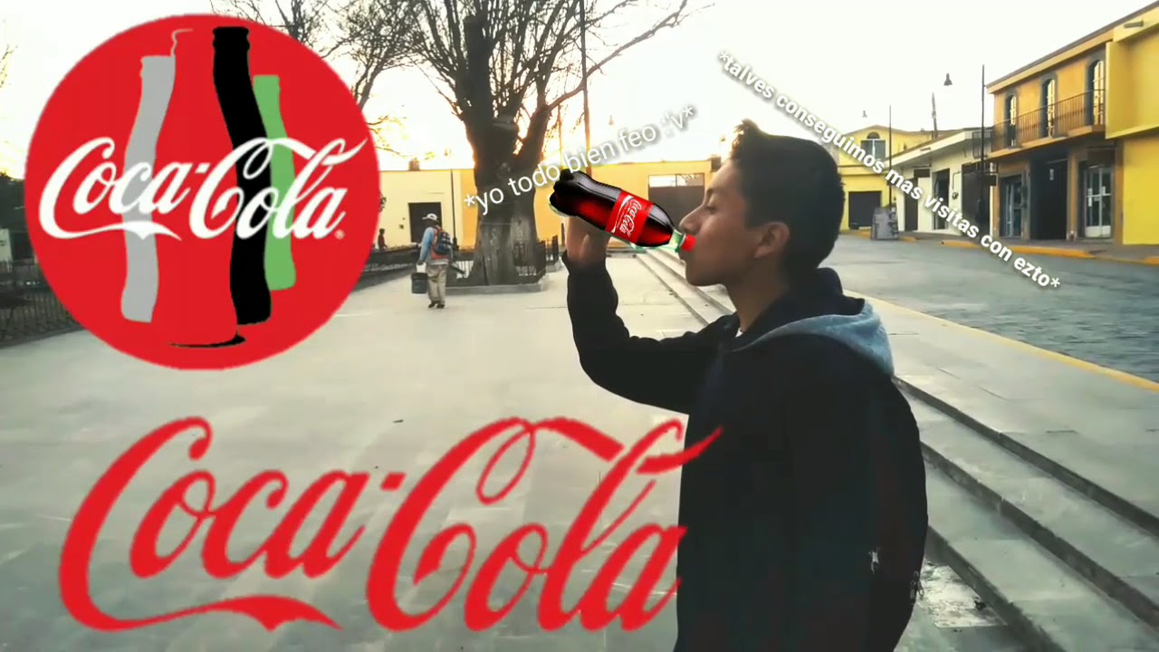 Coca Cola | vídeo brandon :v - YouTube