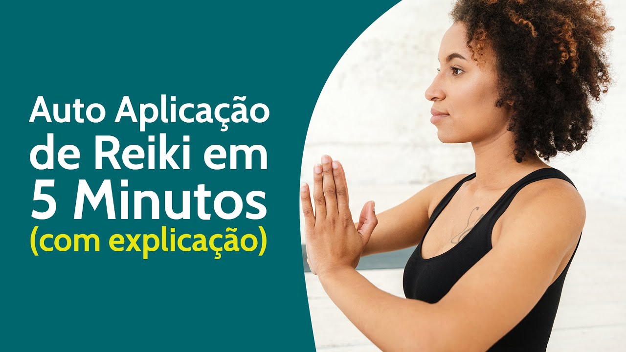 Auto aplicação completa de Reiki em 5 Minutos guiada - com introdução ...