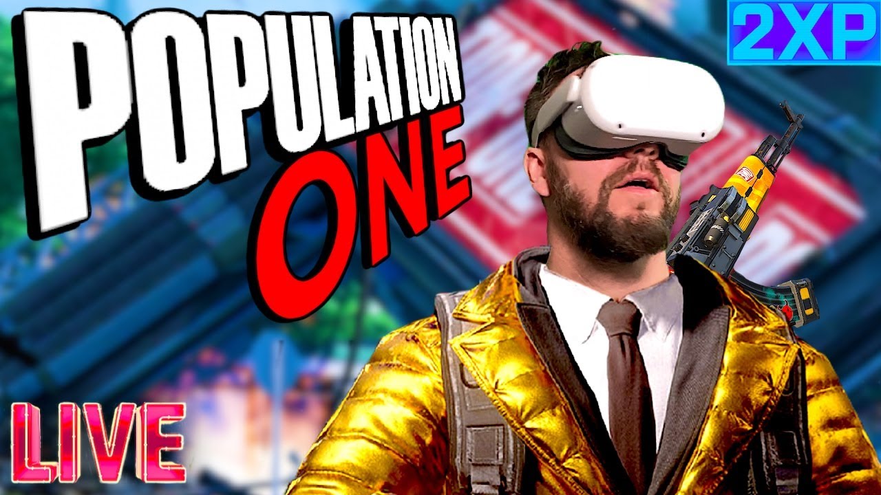 🔴LIVE - Population One VR 2XP Event - Oculus Quest 2 [LINK] - YouTube