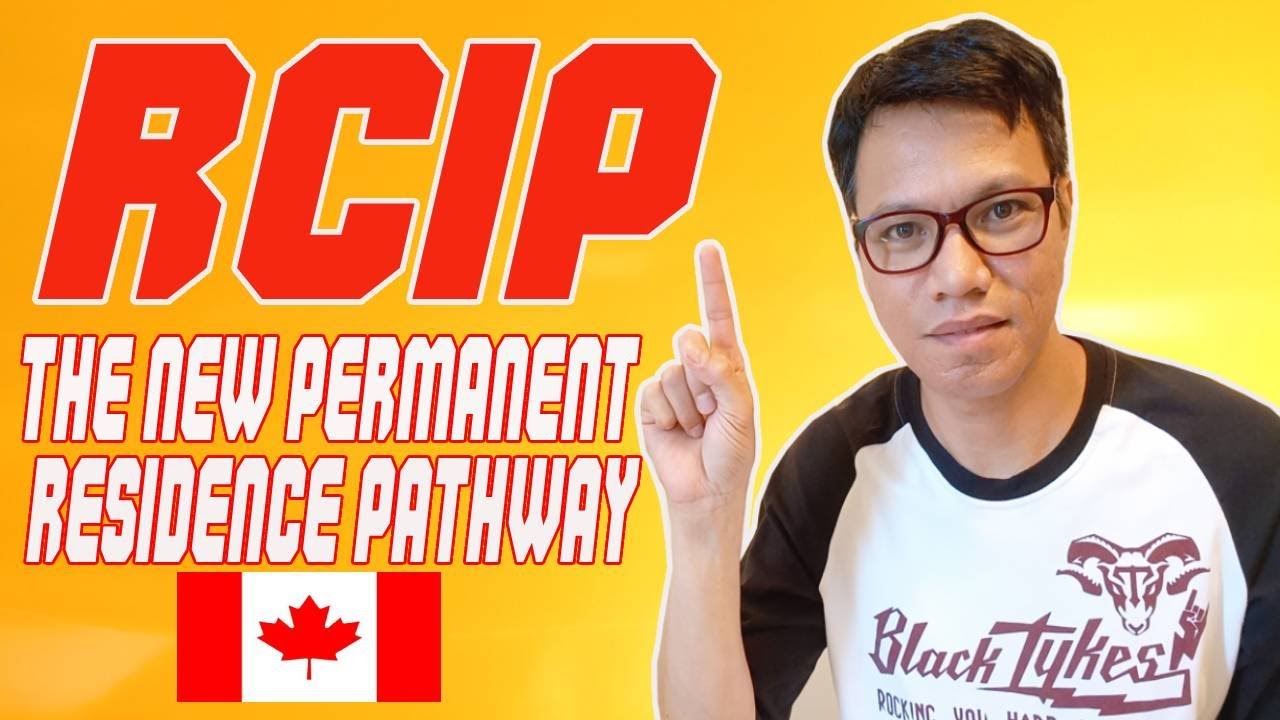 RCIP is the NEW PERMANENT RESIDENCE PATHWAY IN CANADA - YouTube