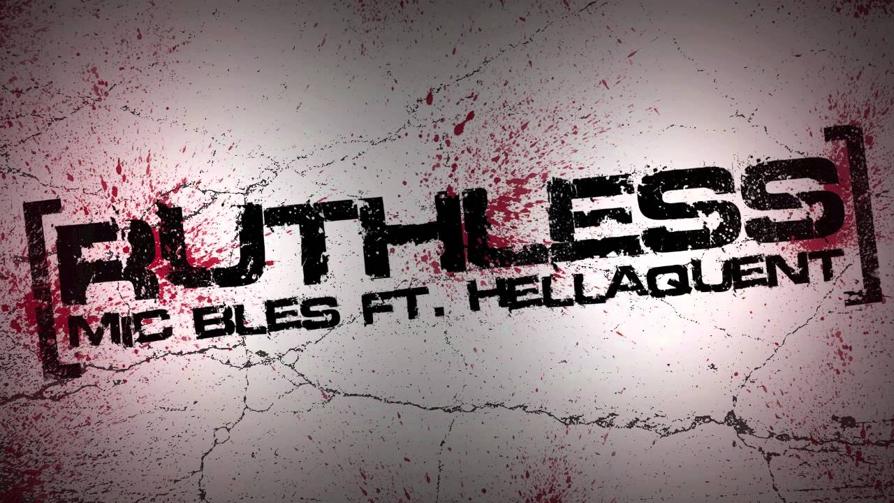 Mic Bles - Ruthless ft. Hellaquent - YouTube