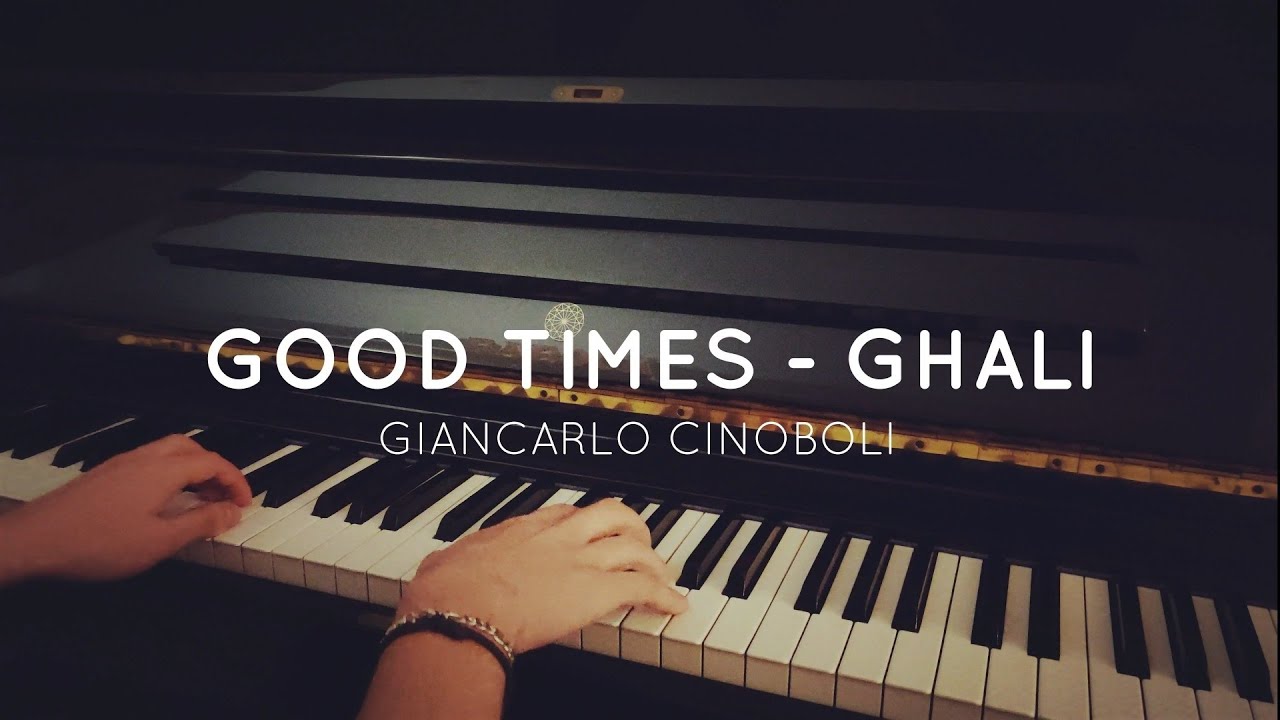 Good Times - Ghali (Piano Cover) + SPARTITO - YouTube