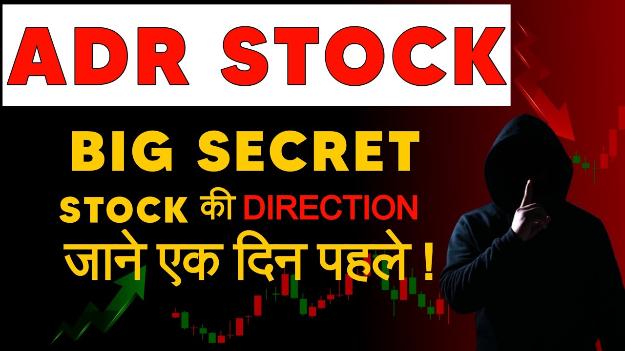 INDIAN ADR Stocks Big Secret || How to Trade ADR Stocks || ADR Indian ...