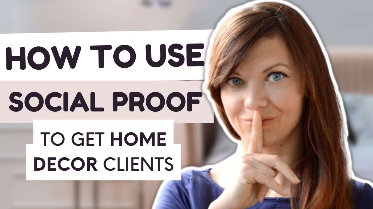 SOCIAL PROOF FOR INTERIOR DESIGNERS | How To Use TESTIMONIALS To Get ...
