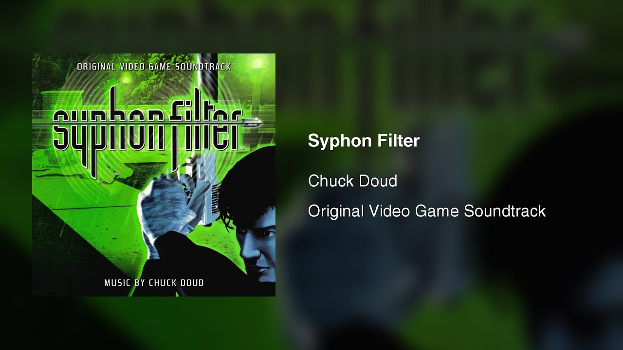 Syphon Filter (Original Video Game Soundtrack) - Chuck Doud (1999 ...