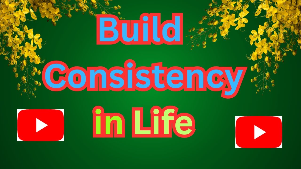 POWER OF CONSISTENCY | 5 आसान तरीके | Build Consistency in Life”# ...
