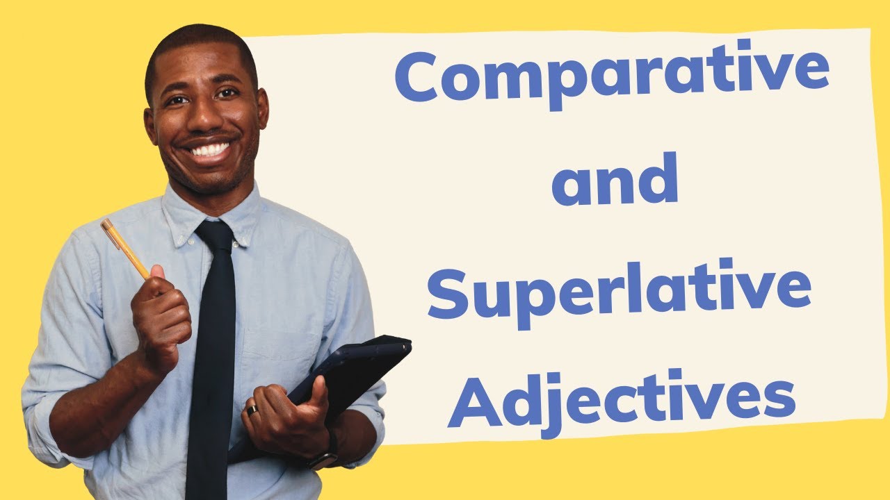 COMPARATIVE and SUPERLATIVE ADJECTIVES in English are EASIER Than You ...