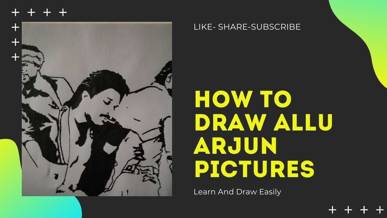 Allu Arjun | Step by Step Drawing Allu Arjun | Allu Arjun Drawing ...