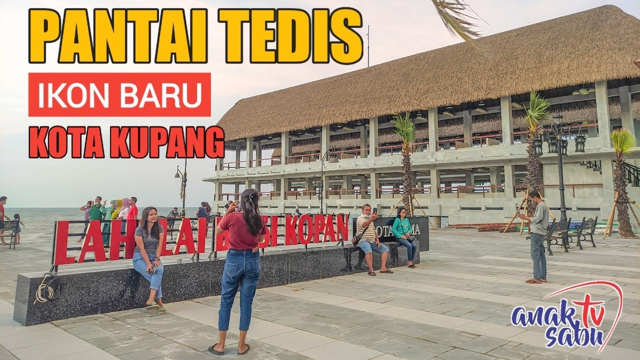 Wow! Inilah Wajah Baru Pantai Tedis, Ikon Baru Kota Kupang - YouTube
