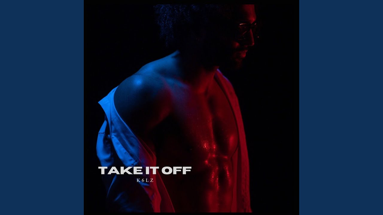 Take It Off - YouTube