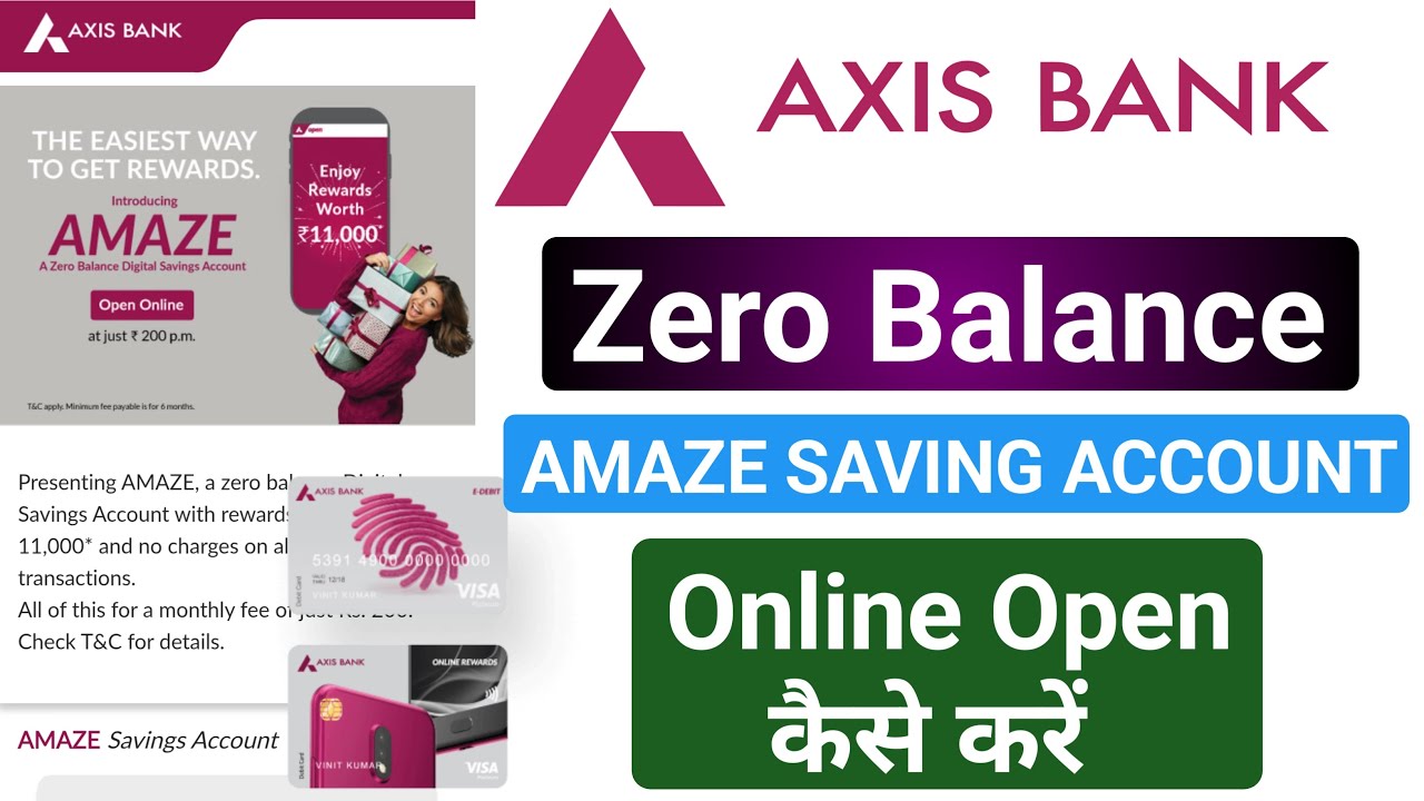 Axis Bank Zero Balance AMAZE SAVING ACCOUNT Online Open 2025 | Reward ...