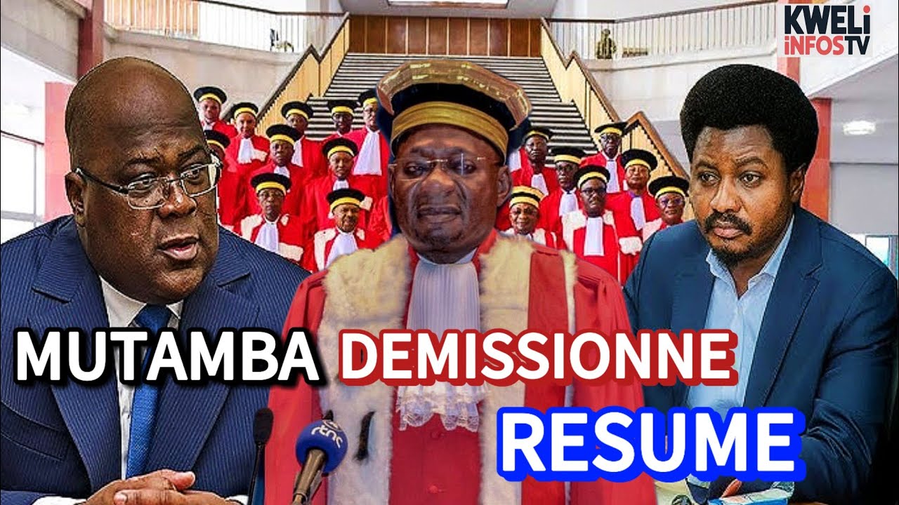 🔴 CRISE AU SOMMET DE LA JUSTICE : CONSTANT MUTAMBA DÉMISSIONNE ! ⚖️🇨🇩 ...